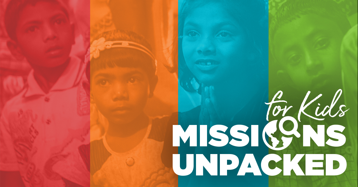 Missions Unpacked for Kids - LCMS International Mission